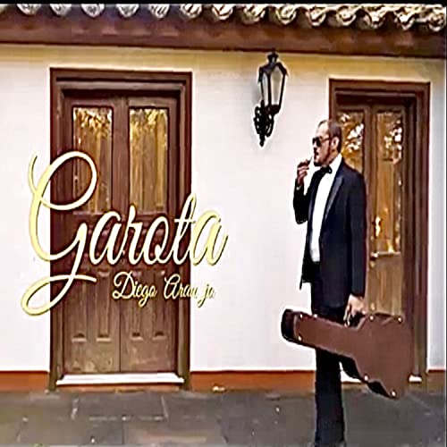Écouter Garota par Diego Araujo sur Amazon Music Unlimited