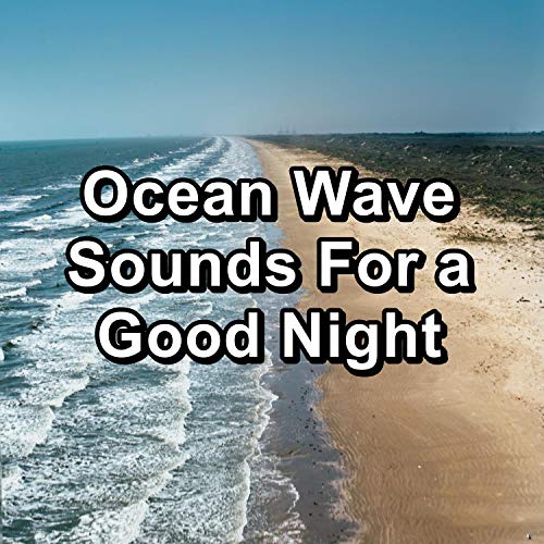 Amazon MusicでOcean Waves for Deep Sleep, Ocean Wave Sounds & Piano and ...