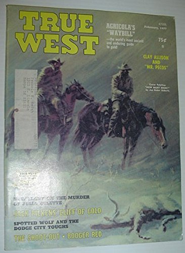 True West Magazine, February 1977: Multiple Contributors: Amazon.com: Books