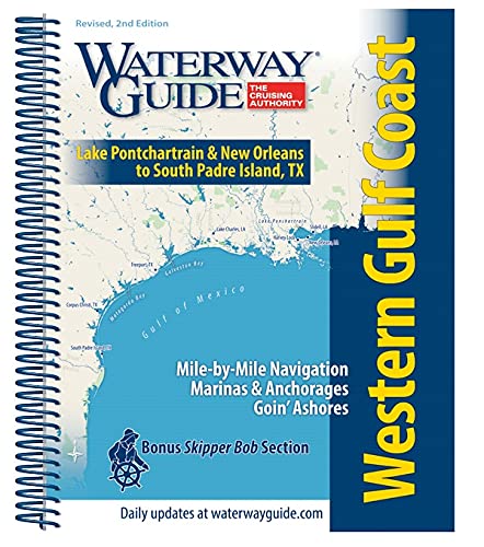 Waterway Guide Western Gulf Coast: Essential Cruising Guide for Boating ...