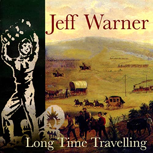 Amazon Music - Jeff WarnerのLong Time Travelling - Amazon.co.jp