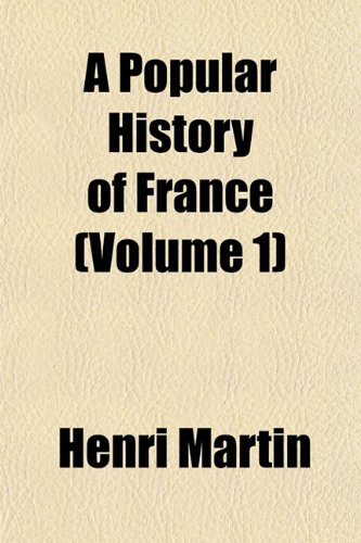A Popular History of France (Volume 1) : Amazon.in: Books