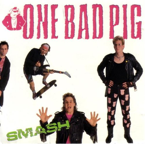 One Bad Pig - Smash - Amazon.com Music