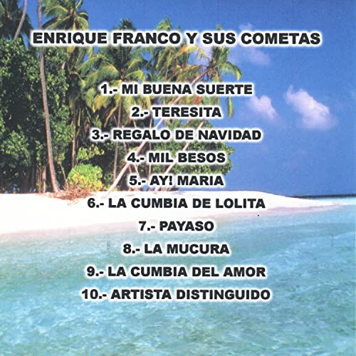 Play 10 Canciones by Enrique Franco Y Sus Cometas on Amazon Music