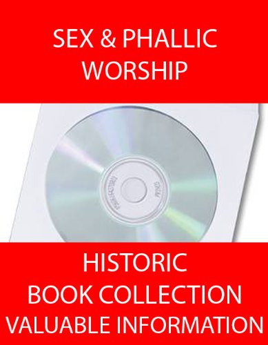 Ancient Symbol Worship: Influence of the Phallic Idea in the Religions ...