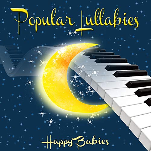 Popular Lullabies: Relaxation Piano Lullabies for Babies to Fall Asleep ...