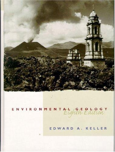 Environmental Geology: Keller, Edward A.: 9780130224668: Amazon.com: Books