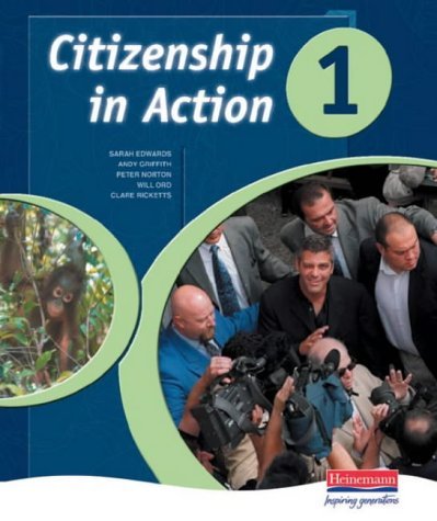 Citizenship in Action 1: Student Book (Citizenship in Action): Peter ...