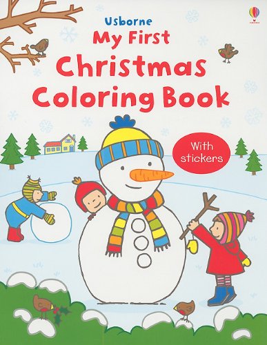 Usborne My First Christmas Coloring Book (Sticker Coloring Books ...