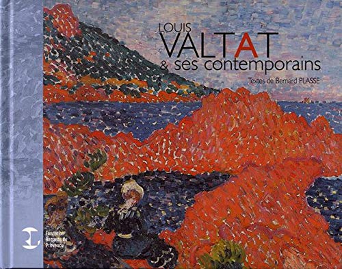 Louis Valtat & ses contemporains (1869-1952) : Plasse, Bernard: Amazon ...