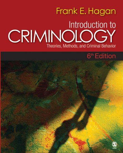 Introduction to Criminology: Theories, Methods, and Criminal Behavior ...