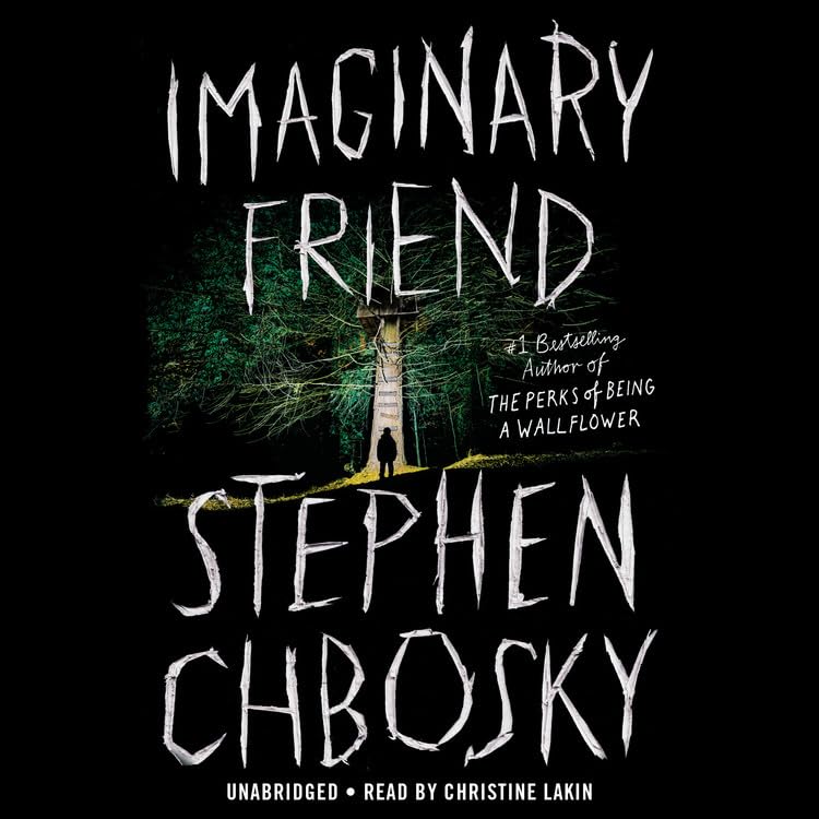 Amazon.com: Imaginary Friend: 9781549154065: Chbosky, Stephen, Lakin ...