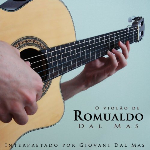 Amazon.com: O Violão de Romualdo : Romualdo Dal Mas: Digital Music