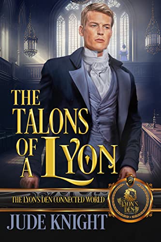 The Talons of a Lyon: The Lyon's Den Connected World - Kindle edition ...