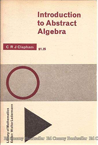 Introduction to Abstract Algebra (Library of Mathematics): C.R.J ...