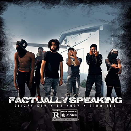 Play Factually Speaking by Glizzy Kev feat. Rb Kody & Timo Red on ...