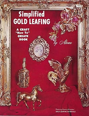 Simplified Gold Leafing : A Craft "How To" Create Book | Amazon.com.br