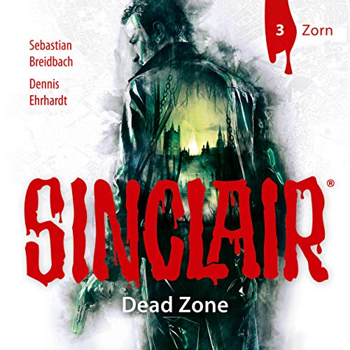Amazon.com: Sinclair, Staffel 1: Dead Zone, Folge 3: Zorn : John Sinclair: Digital Music