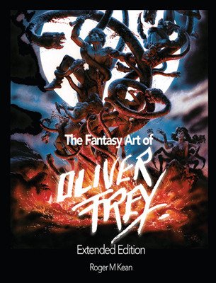 The Fantasy Art of Oliver Frey Extended Edition: Roger Kean ...
