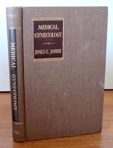Medical Gynecology: James C. Janney: Amazon.com: Books