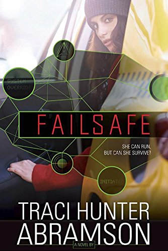 Failsafe: Traci Hunter Abramson: 9781680470307: Amazon.com: Books