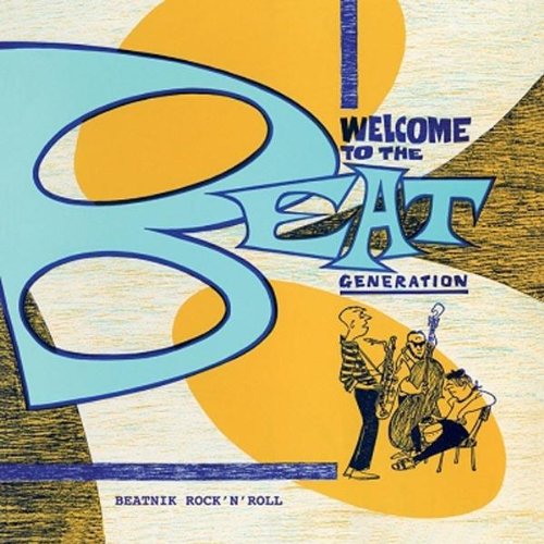 Welcome to the Beat Generation [Vinyl LP]: Amazon.de: Musik-CDs & Vinyl