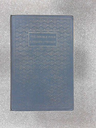 The Double Four: Oppenheim, E. Phillips: Amazon.com: Books