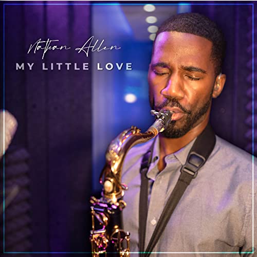 My Little Love de Nathan Allen no Amazon Music Unlimited