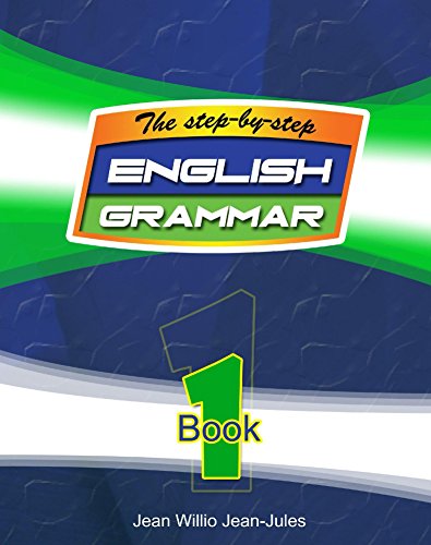 The Step-by-Step English Grammar Book 1 eBook : Jean-Jules D., Jean ...
