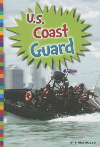 U.s. Coast Guard (Serving in the Military): Bozzo, Linda: 9781607533931 ...