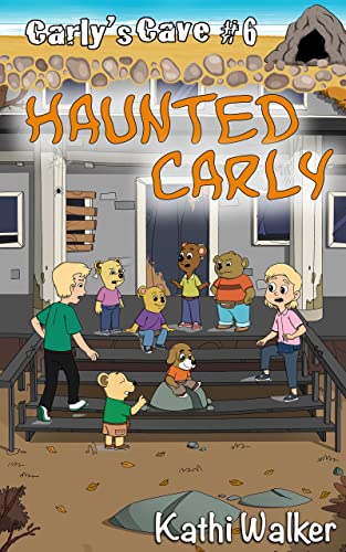 Haunted Carly (Carly's Cave Book 6) eBook : Walker, Kathi: Amazon.in ...