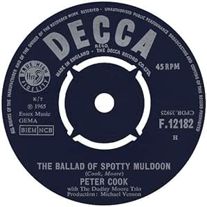 The Ballad Of Spotty Muldoon by Peter Cook, Dudley Moore Trio: Amazon ...