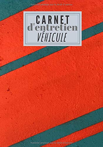 Buy Carnet d'entretien véhicule: Livret de bord périodique auto moto ...