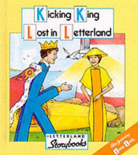 Letterland: the Kicking King: Lyn Wendon: 9780003032574: Amazon.com: Books