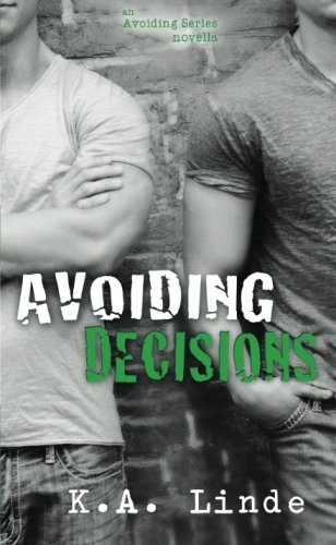 Avoiding Decisions: Linde, K.A.: 9781507858356: Amazon.com: Books