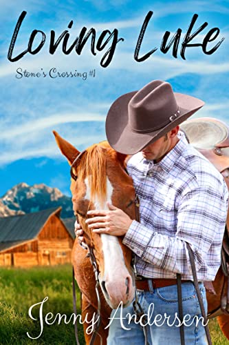 Amazon.com: Loving Luke (Stone's Crossing Book 1) eBook : Andersen ...
