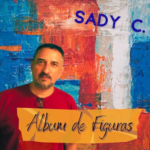 Amazon MusicでSady C.のÁlbum de Figurasを再生する