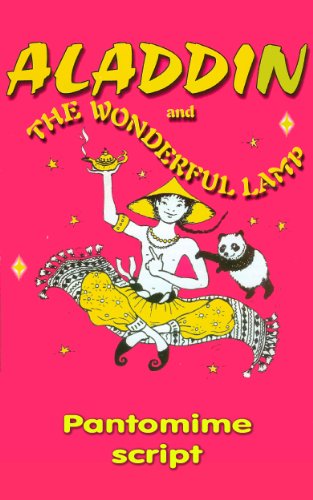 Aladdin and the Wonderful Lamp (Pantomime Script) - Kindle edition by ...