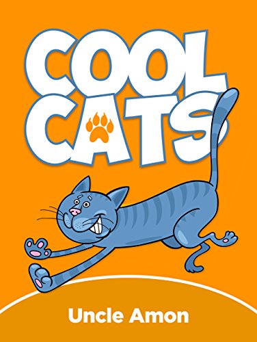 Cool Cats: Cute Cat Stories for Kids Ages 4-8 - Kindle edition by Amon ...