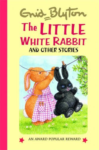 The Little White Rabbit and Other Stories (Popular Rewards 7 ...