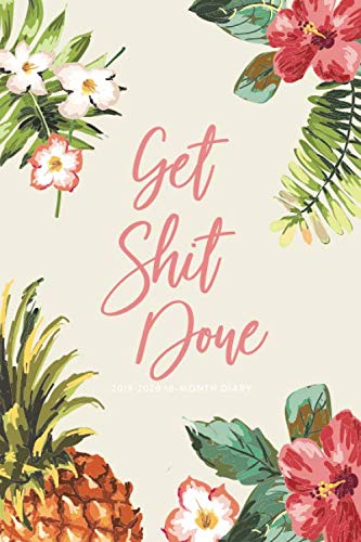 Amazon.com: 2019 - 2020 18-Month Diary; Get Shit Done: UK Month to View ...