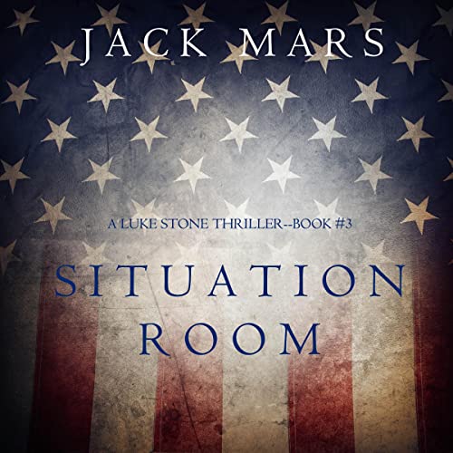 Amazon.com: Situation Room: A Luke Stone Thriller, Book 3 (Audible ...