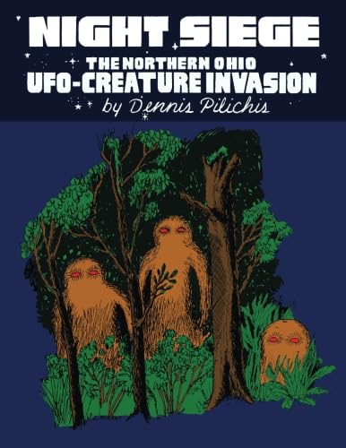 Night Siege: The Northern Ohio UFO-Creature Invasion | Amazon.com.br