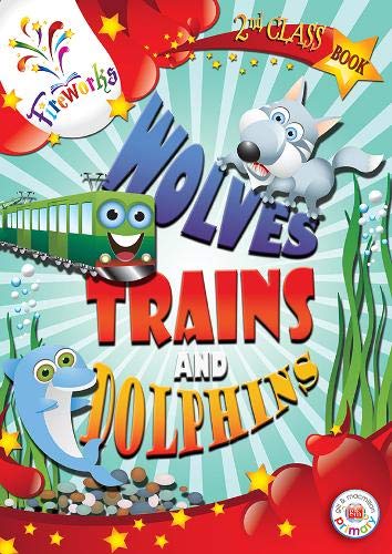 Wolves, Trains and Dolphins 2nd Class (Fireworks English): Janna ...