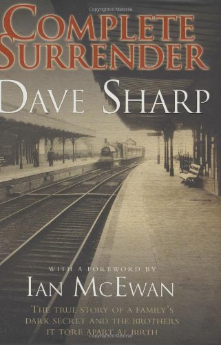 Complete Surrender by Dave Sharp (2008-07-07): Dave Sharp: Amazon.com ...