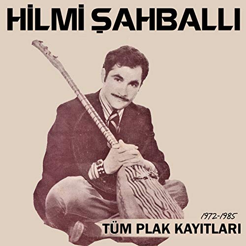 Amazon.co.jp: Hilmi Şahballı Tüm Plak Kayıtları (1972-1985) : Hilmi ...
