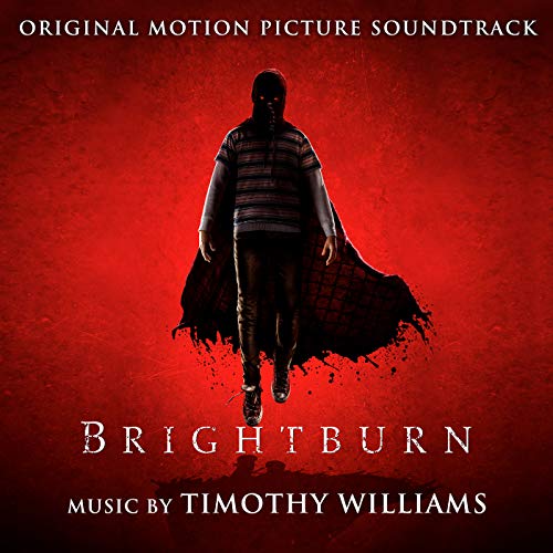 Play Brightburn (Original Motion Picture Soundtrack) by Timothy ...