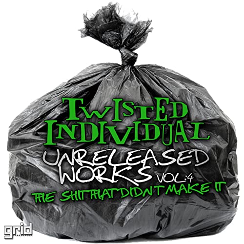 Amazon MusicでTwisted IndividualのUnreleased Works Vol 4 - The Sh*t That ...
