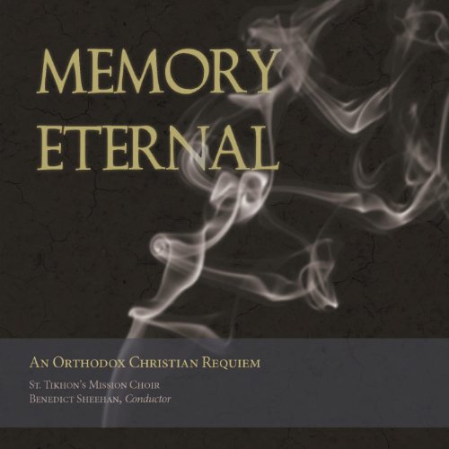 Amazon.com: Memory Eternal: An Orthodox Christian Requiem : St. Tikhon ...