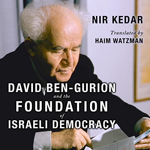 Amazon.com: David Ben-Gurion and the Foundation of Israeli Democracy ...
